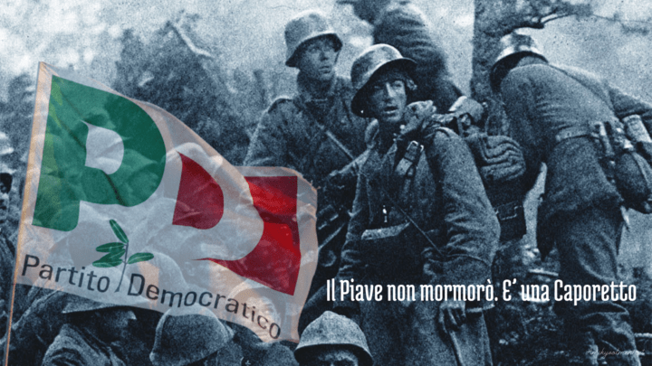 Il Piave non mormorò. E’ una Caporetto. Il Pd ha straperso le elezioni ...